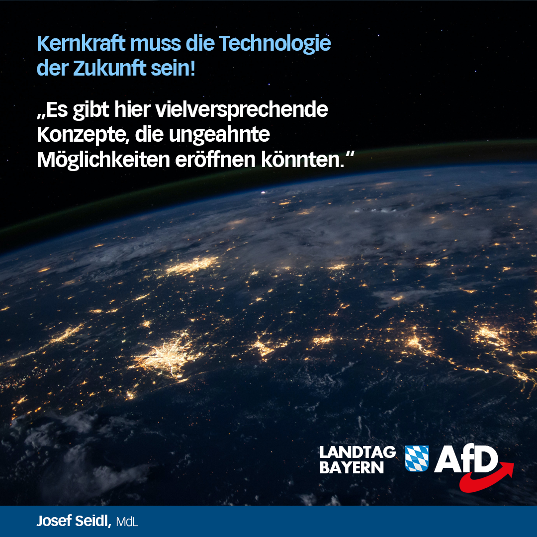 Kernkraft muss die Technologie der Zukunft sein! - AfD Fraktion im ...