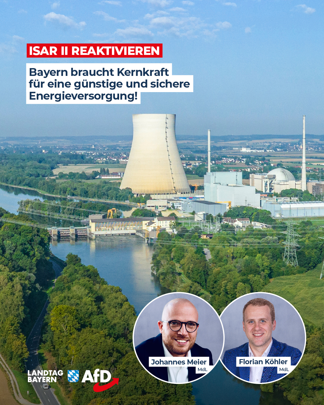 Johannes Meier / Florian Köhler: Isar II reaktivieren – Bayern braucht ...